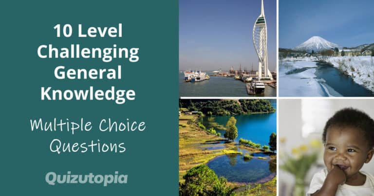 15 Levels Fun General Knowledge Quiz - Multiple Choice - Quizutopia