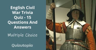 American Civil War Trivia Quiz - 15 Questions And Answers - Quizutopia